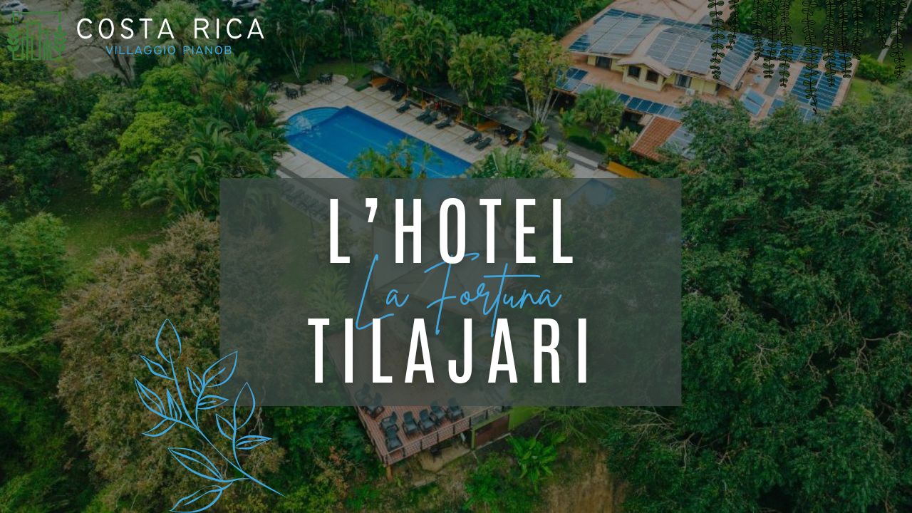 Dove dormire a La Fortuna? Ti consigliamo l'Hotel Tilajari! - Villaggio ...